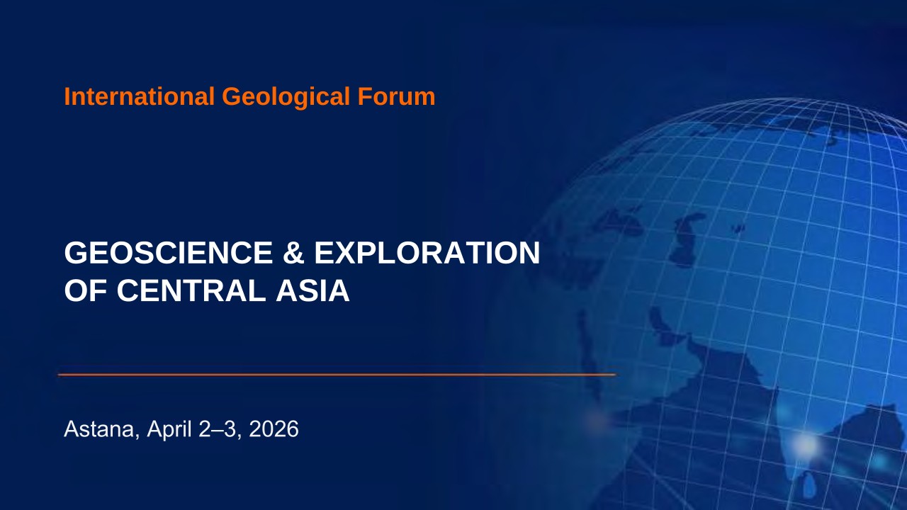 В Астане состоится Международный геологический форум «GEOSCIENCE ...
